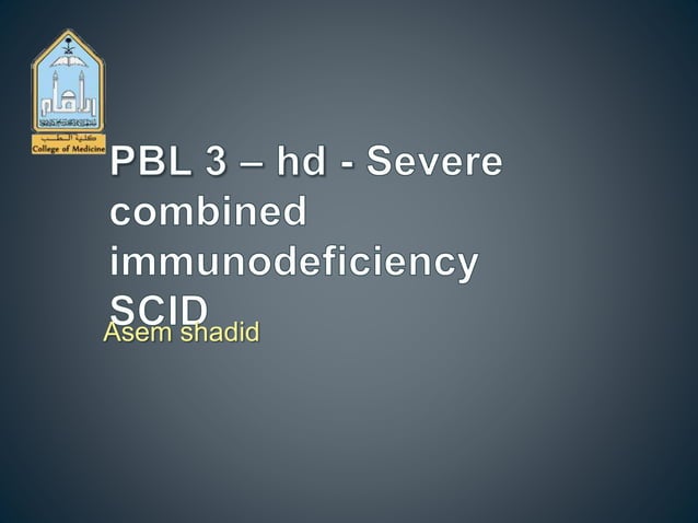 Severe combined immunodeficiency - SCID | PPTX | Genetics | Science