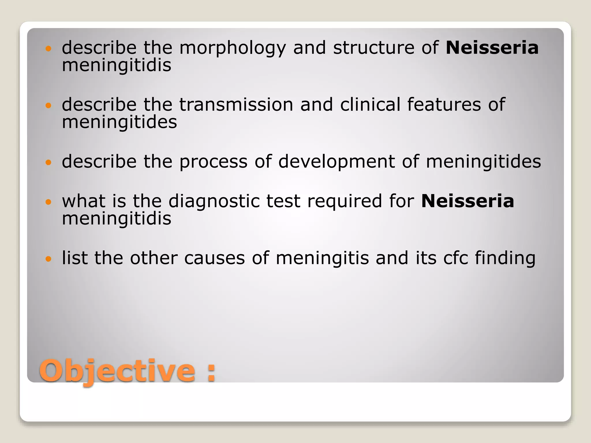 Pbl 3 –pod 1 : the morphology and structure of Neisseria meningitidis ...