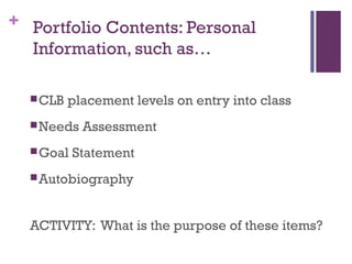 Portfolio Based Language Assessment (PBLA): Maximizing Assessment for ...