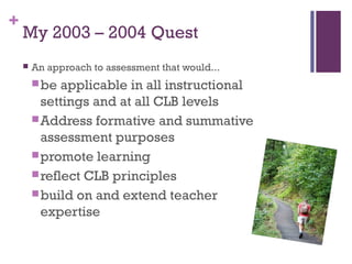 Portfolio Based Language Assessment (PBLA): Maximizing Assessment for ...