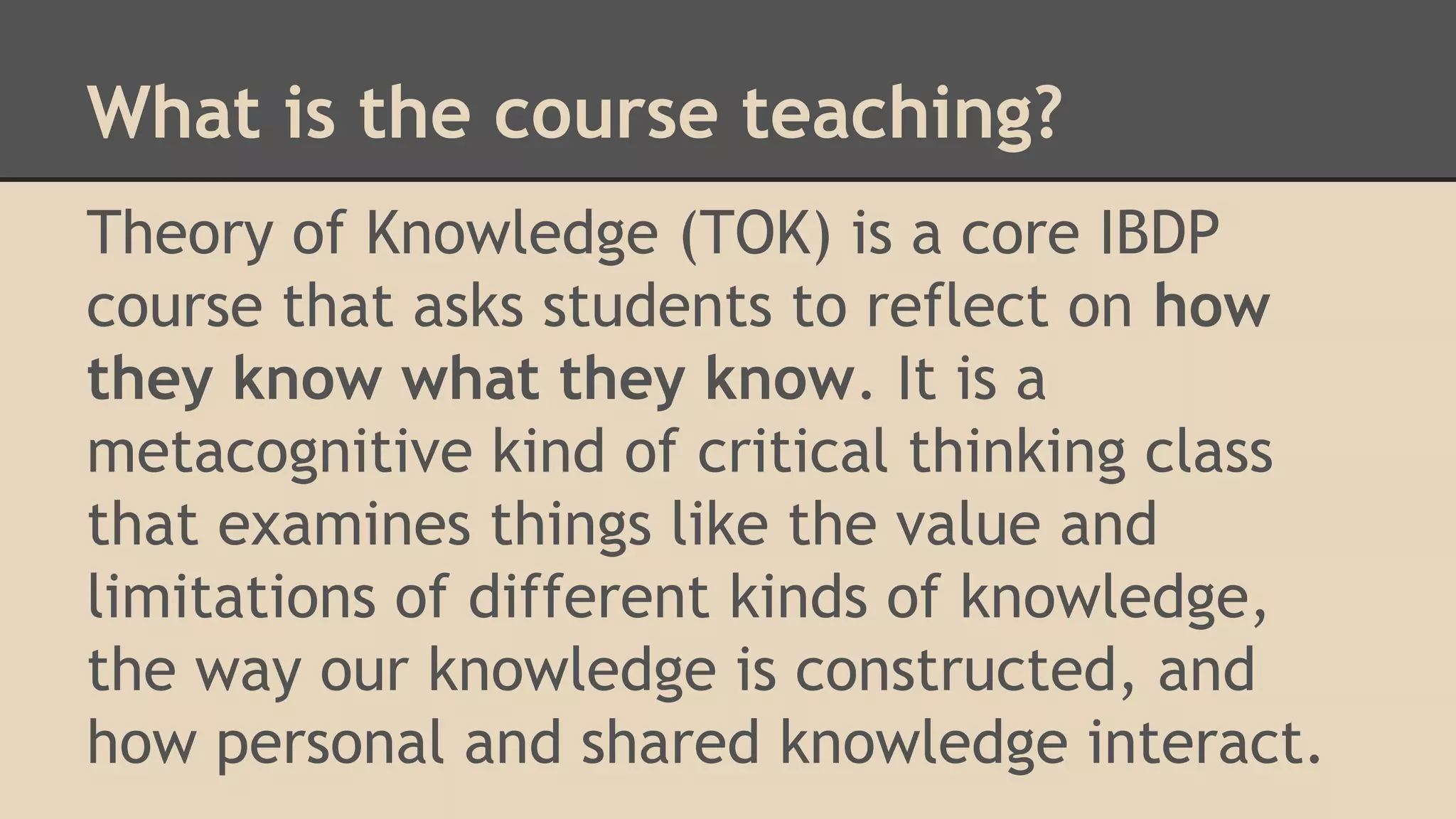 Project-Based Learning for Theory of Knowledge (TOK) | PPT