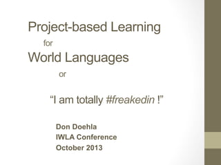 Project-Based Learning for World Languages | PPT