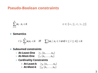 PBLib - A Library for Encoding Pseudo-Boolean Constraints into CNF | PPT