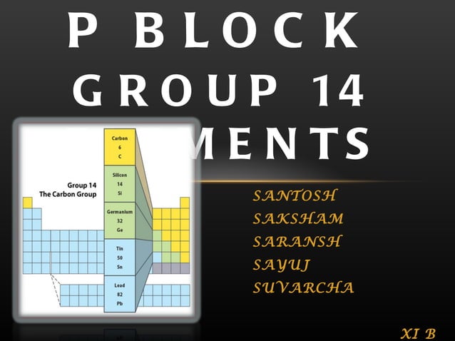 P block group 14 | PPT | Science