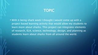 PBL power-point shark week | PPTX