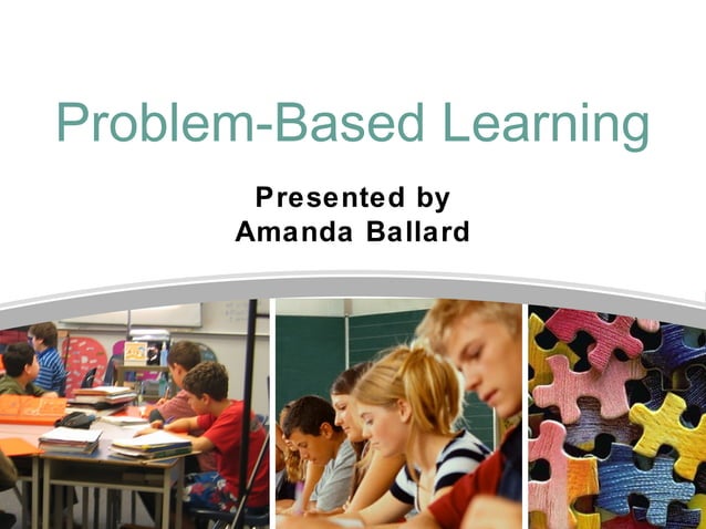 Problem Based Learning | PPT