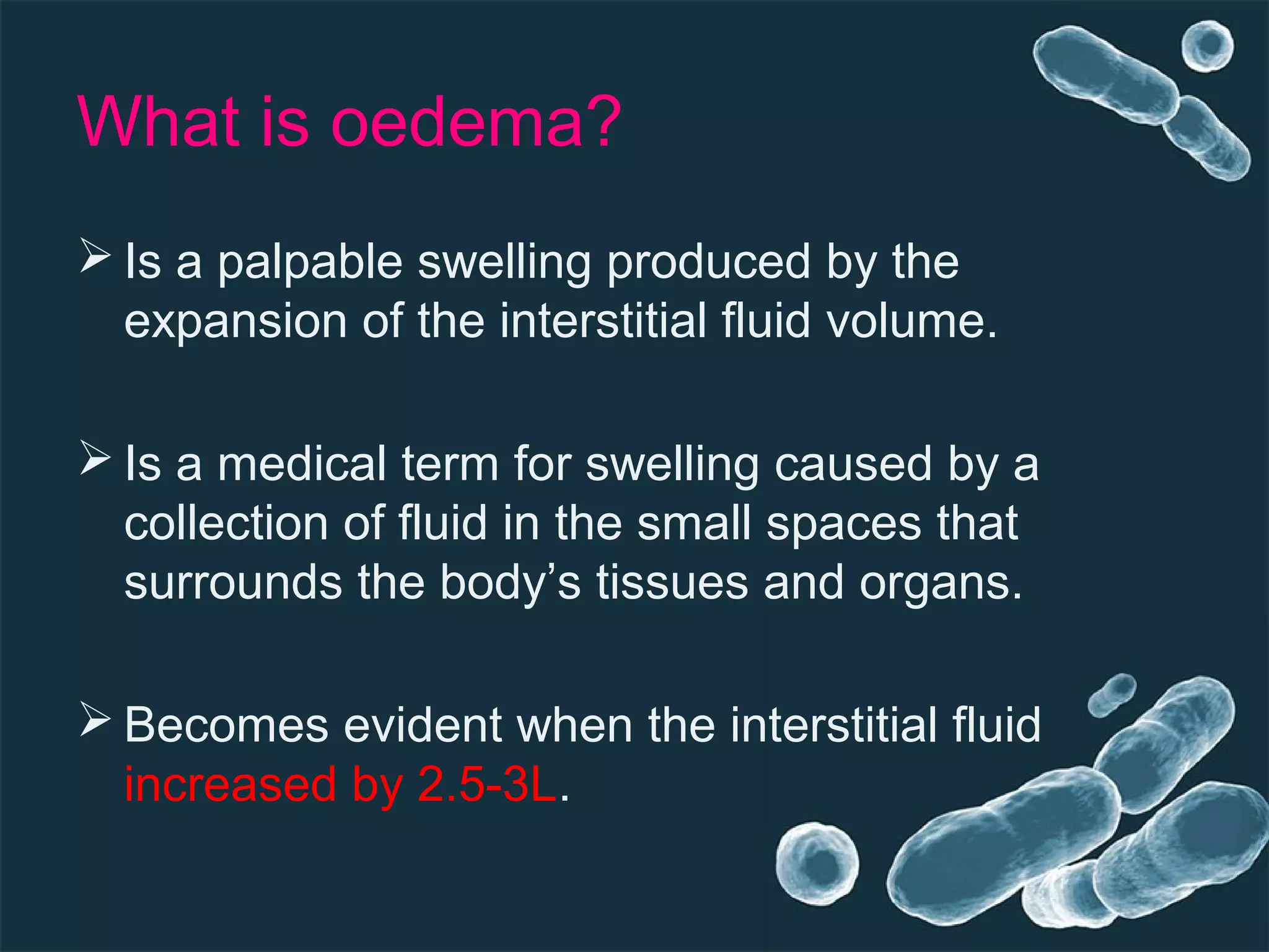 Pathophysiology of edema | PPT | Blood Disorders | Diseases and Conditions