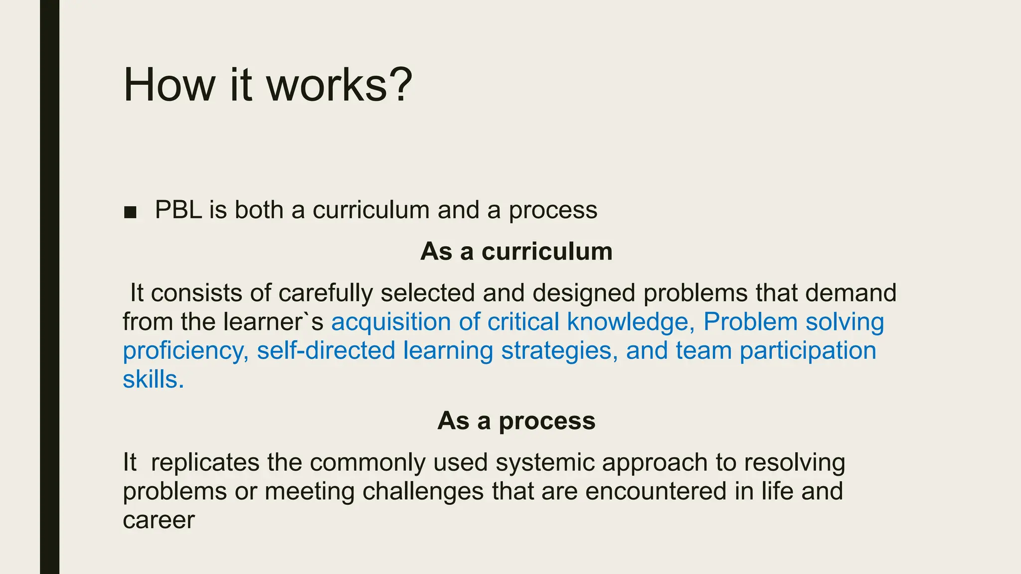 PBL, AN APPROACH TOWARDS LEARNER CENTERED LEARNING | PPT