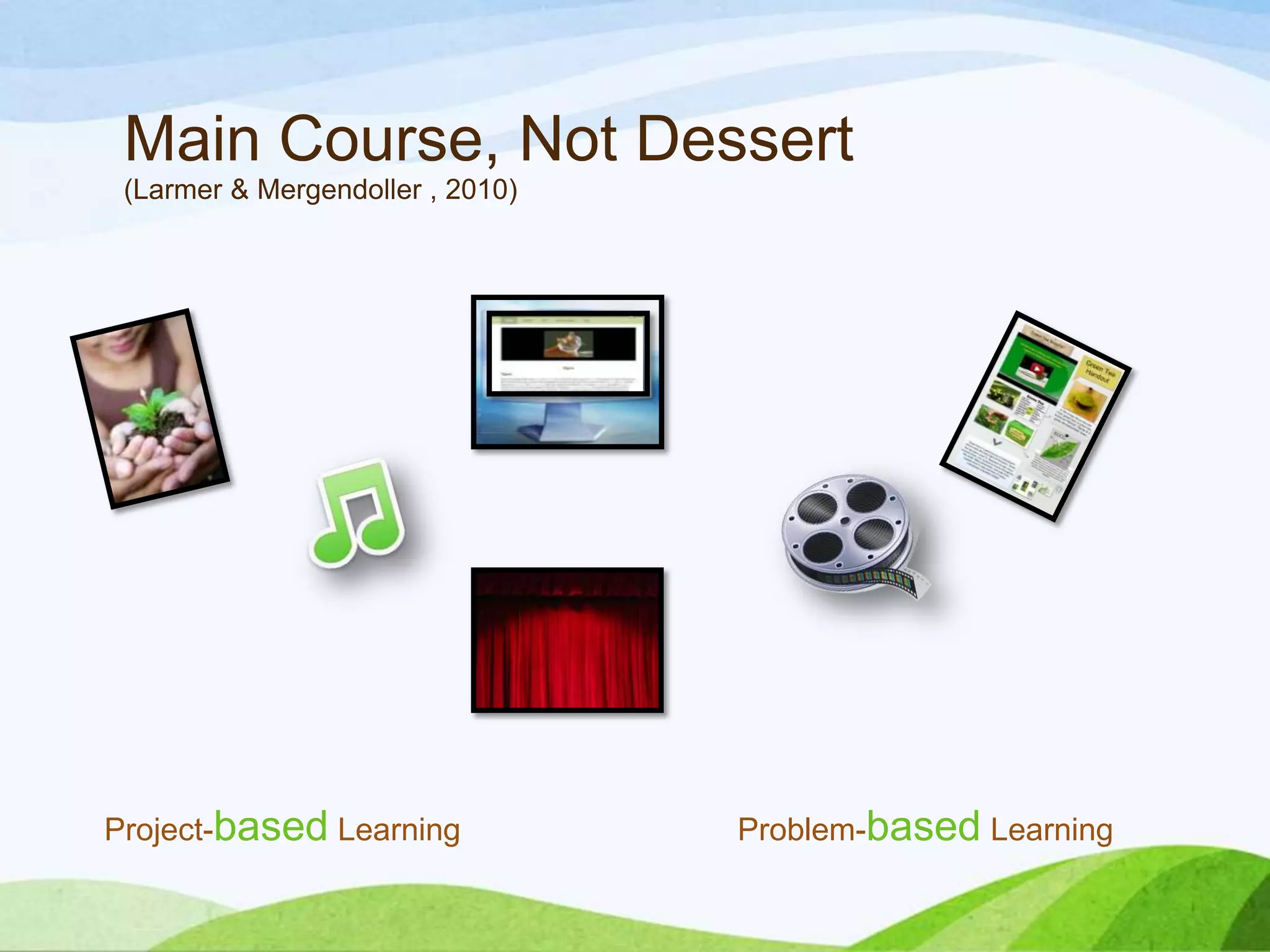 Project-based and Problem-based learning | PPTX