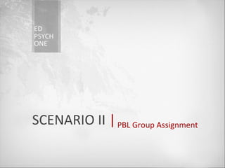 Pbl scenario final | PPT