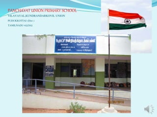 P.U.P.SCHOOL vilavayal | PPTX