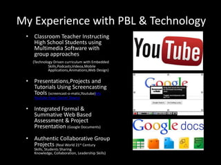 Project Based Learning With Technology Daniel Downs | PPTX