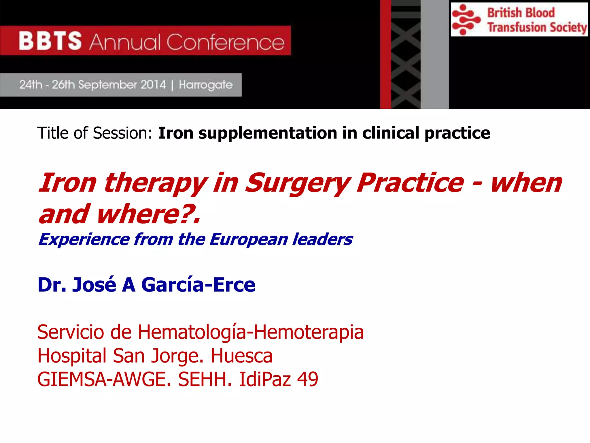 Pbm. iron therapy in surgery practice. dr garcia erce. harrogate ...