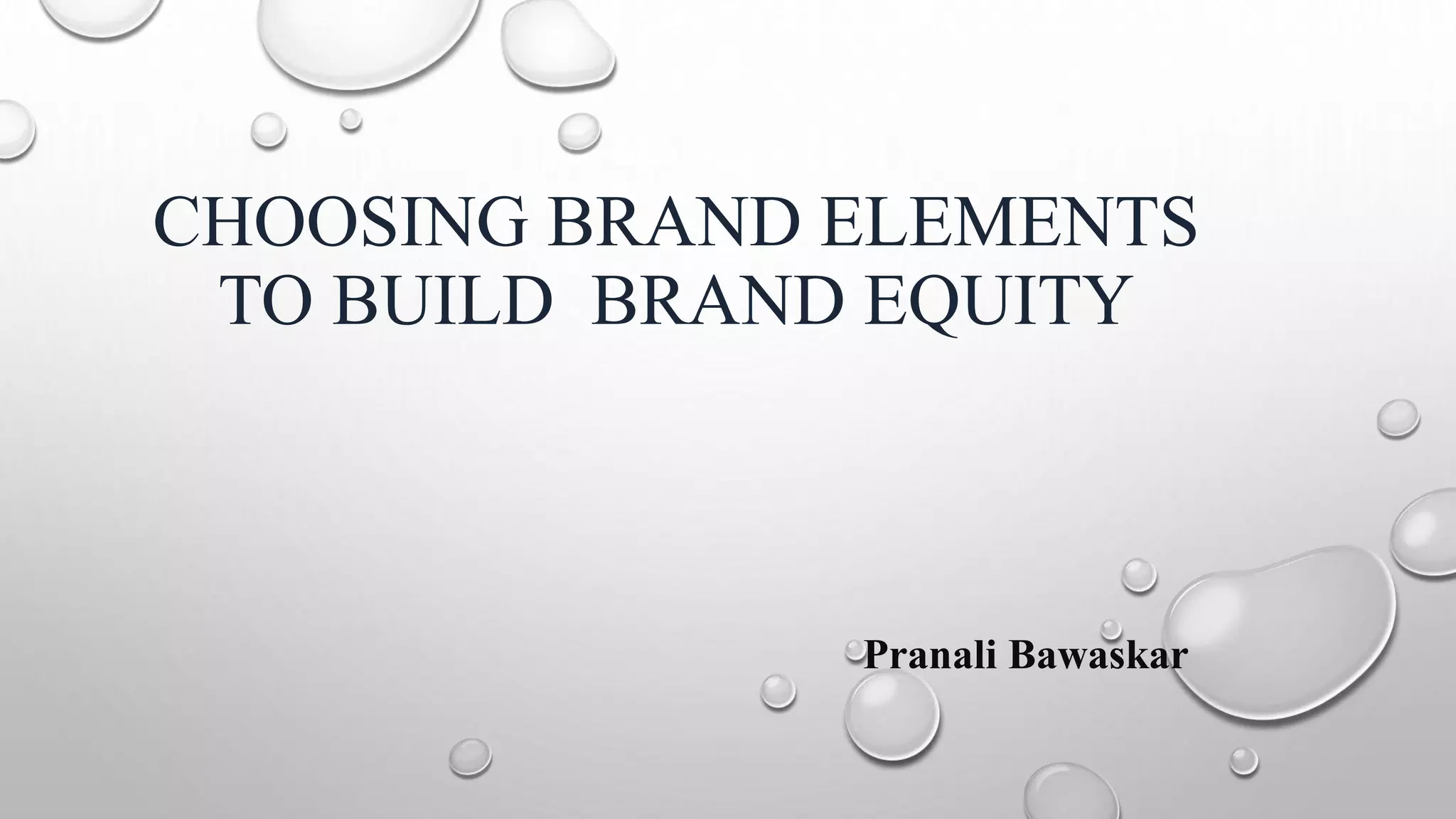 Choosing Brand Element to Build Equity | PPTX