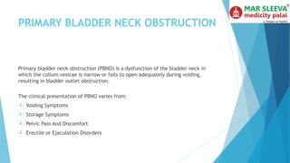 PRIMARY BLADDER NECK OBSTRUCTION MANAGEMENT | PPT