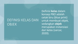 Pbo - kelas dan objek | PPTX