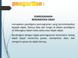 Pemograman Berorientasi Objek (OOP) Chapter 1d | PPTX