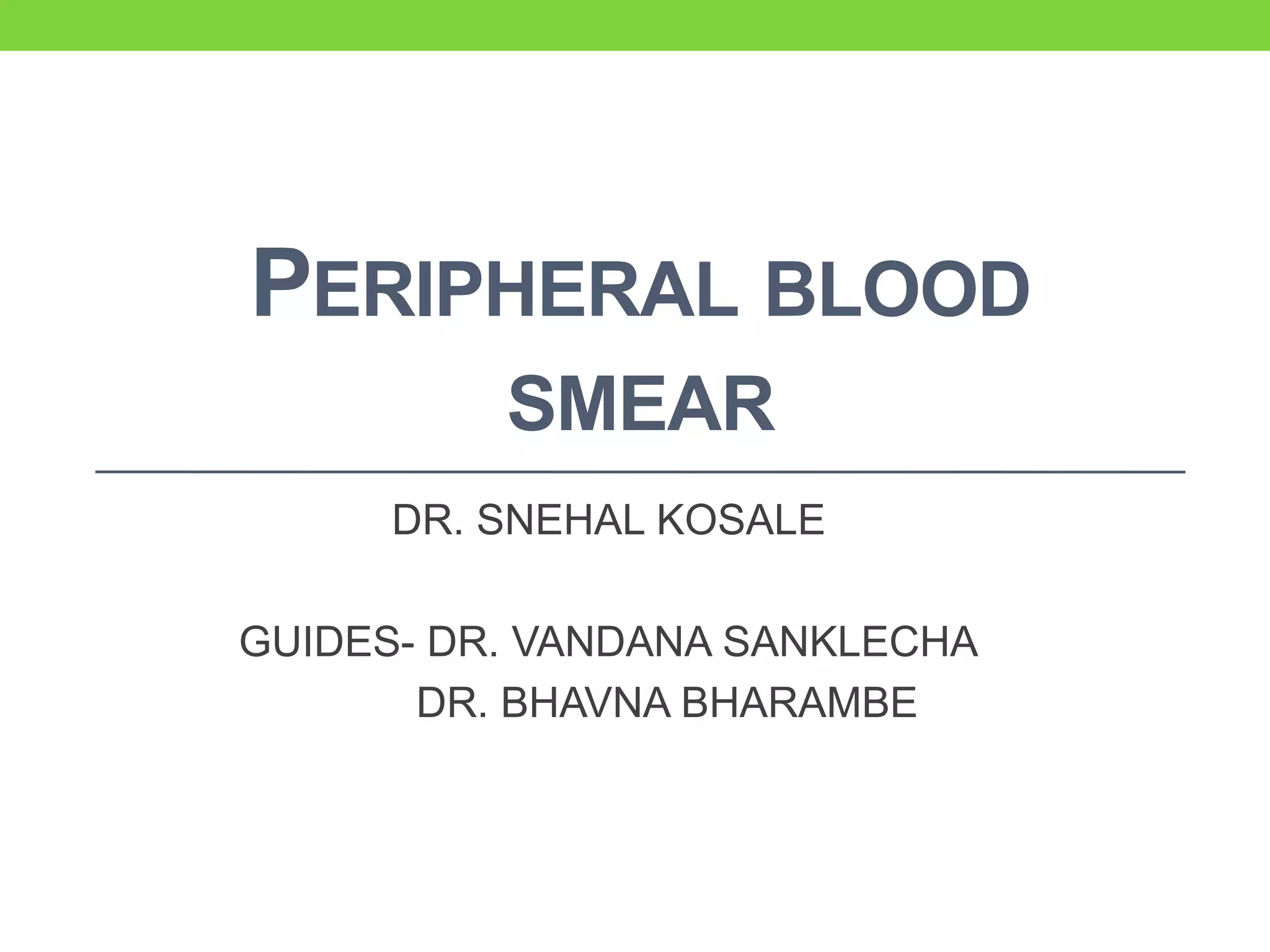 Peripheral Blood Smear Examination | PPTX