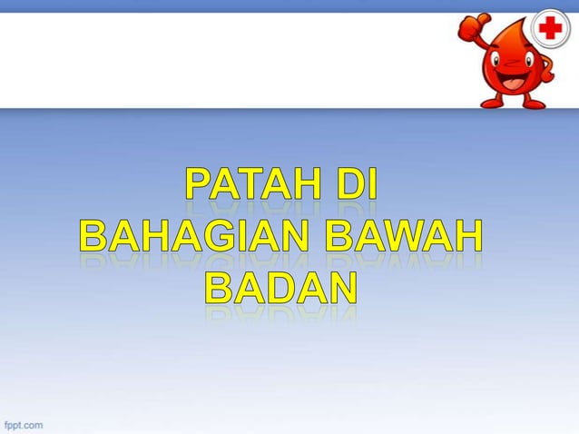 PBSM 2012 patah dan terseliuh | PPTX