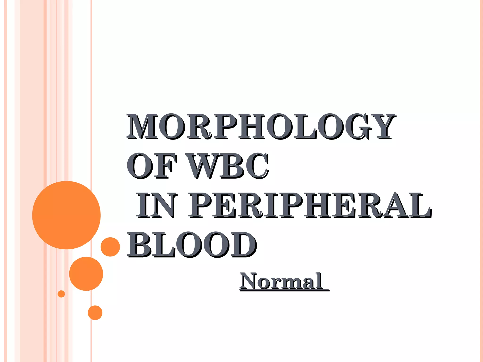 Peripheral blood Smear Preparation | PPT