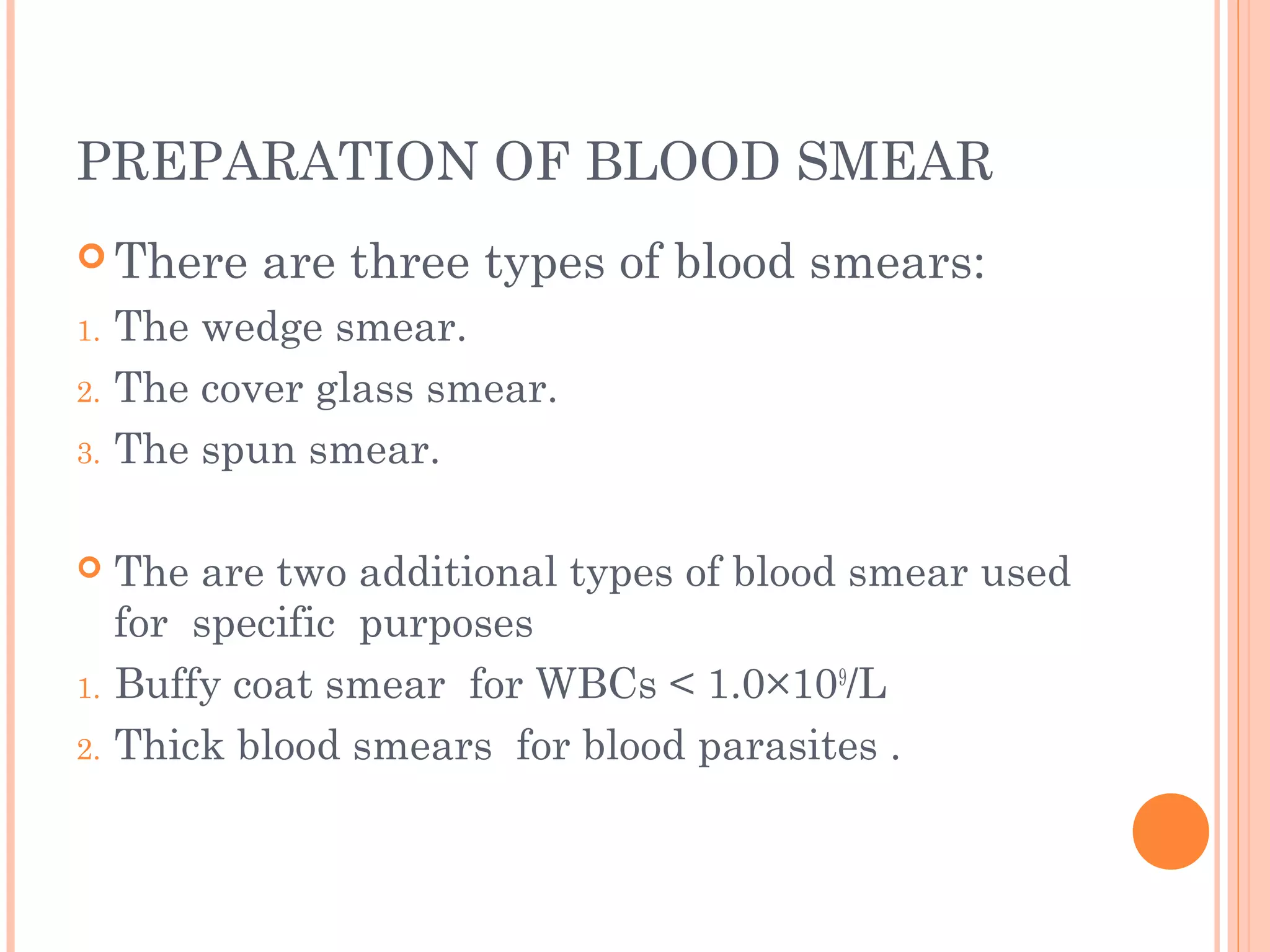 Peripheral blood Smear Preparation | PPT Peripheral blood Smear Preparation | PPT