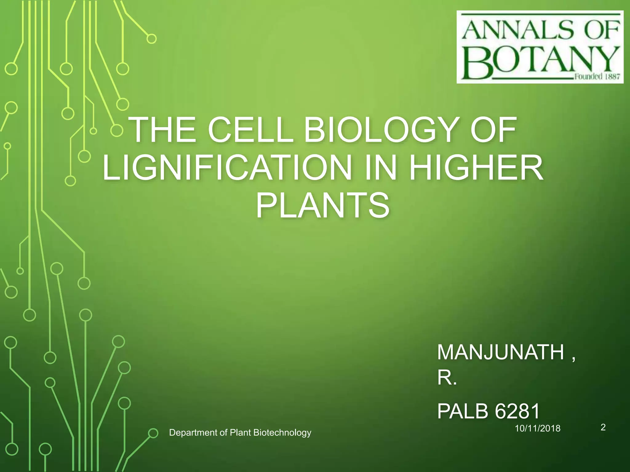 Cell biology of Lignification in plants | PPTX