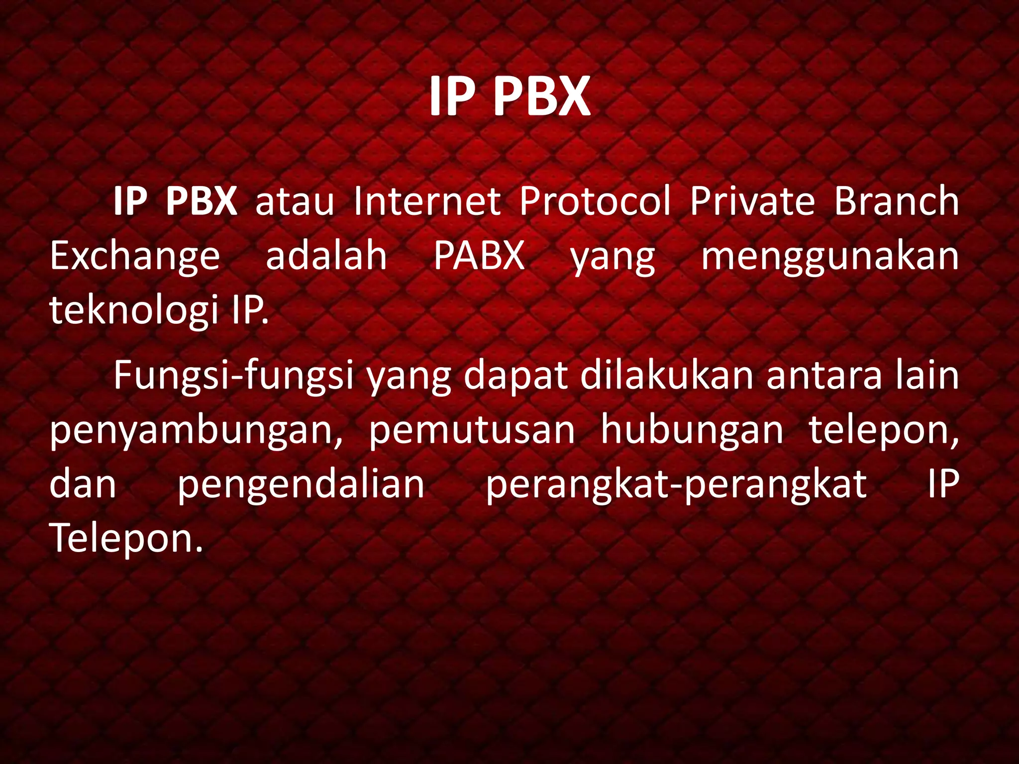 Mengenal PBX | PPTX