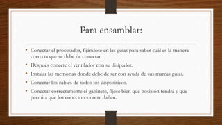 Pasos Correctos Para Desamblar y Ensamblar Una PC | PPTX