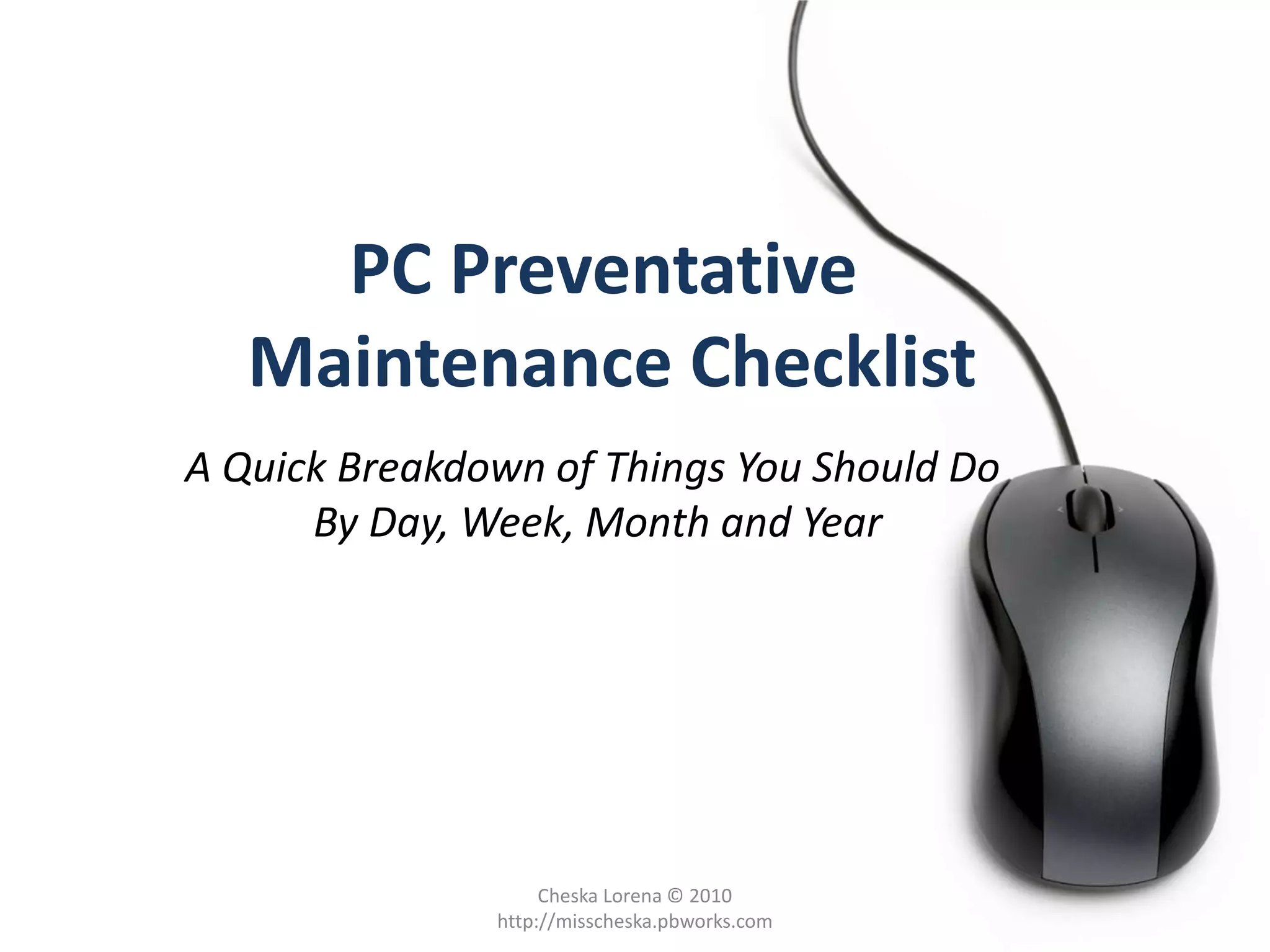 Pc Preventative Maintenance Checklist | PPTX