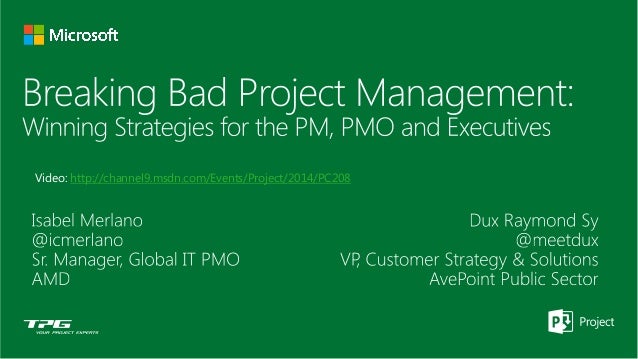 Breaking Bad Project Management: Winning Strategies for the PM, PMO a…