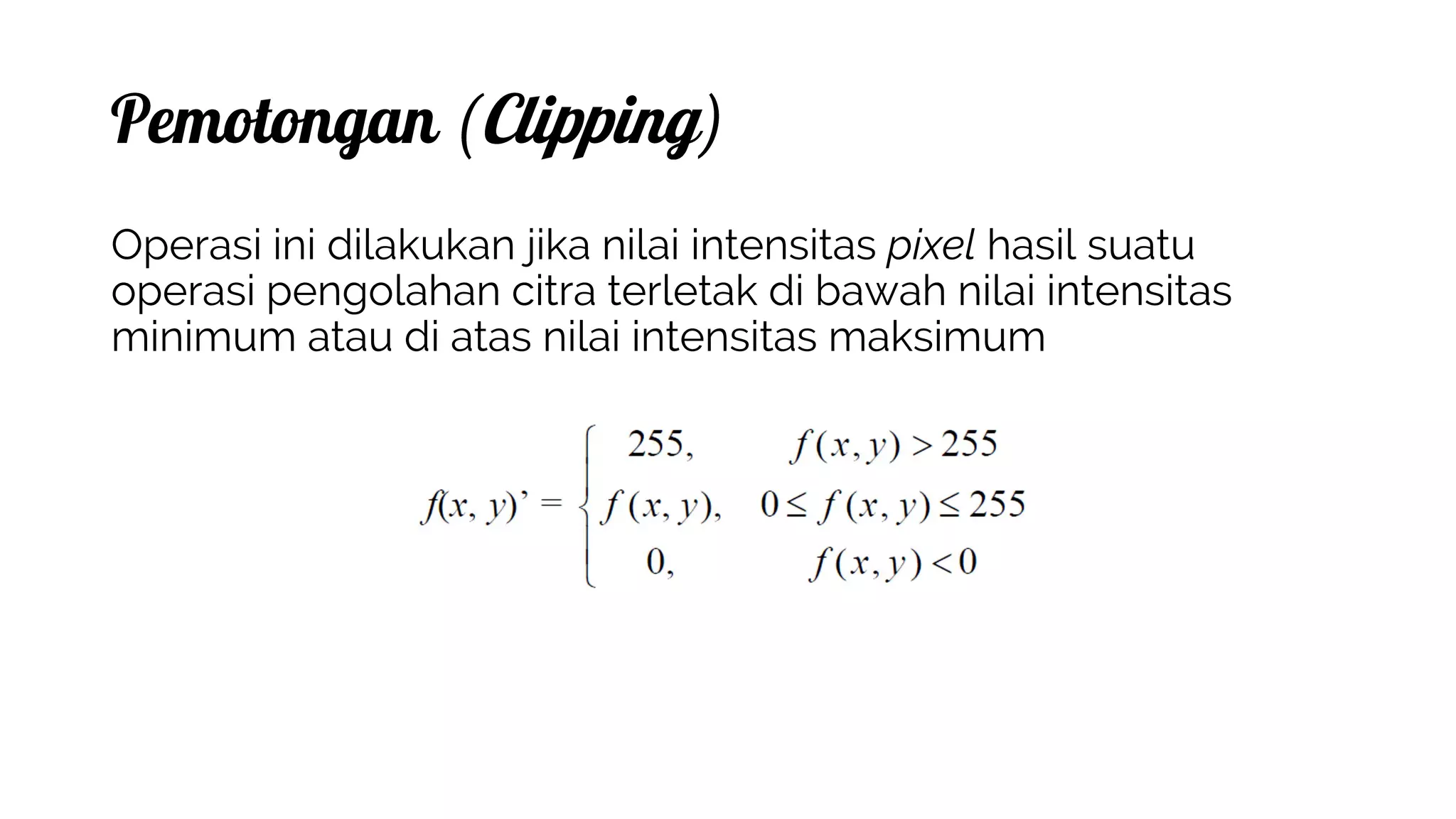 Pengolahan Citra 3 - Operasi-operasi Digital | PDF