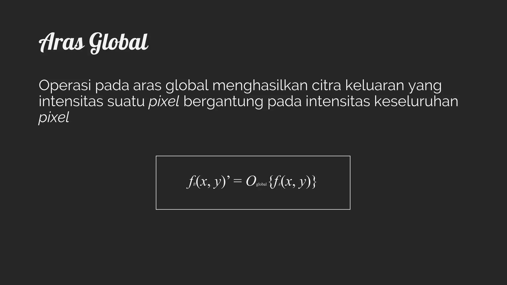 Pengolahan Citra 3 - Operasi-operasi Digital | PDF