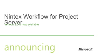 Building advanced Project Server workflows with Nintex Workflow for Project Server | PPTX | Web ...