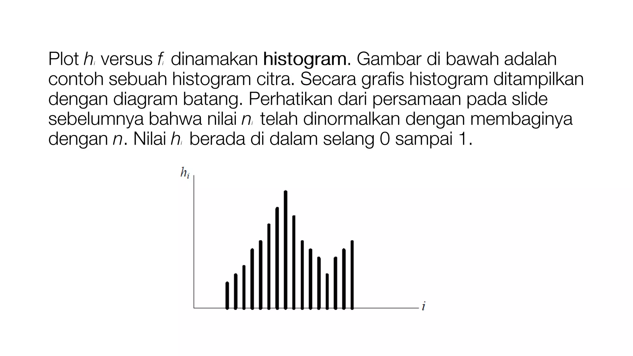 Pengolahan Citra 4 - Histogram Citra | PPT