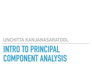 Mathematical Introduction to Principal Components Analysis | PPT