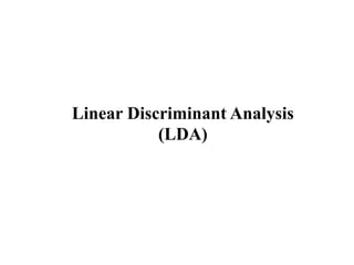 Principal Component Analysis (PCA) and LDA PPT Slides | PPTX