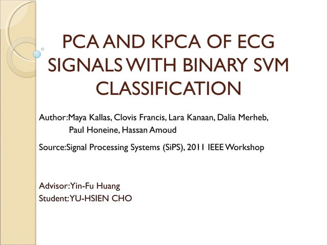 Pca and kpca of ecg signal | PPT | Heart and Cardiovascular Diseases | Diseases and Conditions