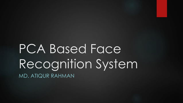 PCA Based Face Recognition System | PPTX