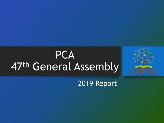 PCA General Assembly Report 2019 | PPT