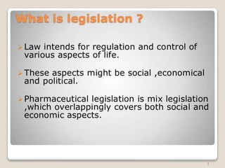 Pharmaceutical legislation | PPTX