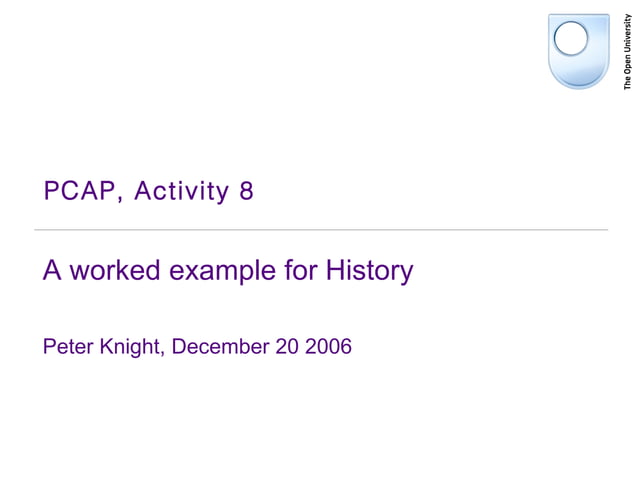 PCAP, Activity 8. A worked example for History | PPT