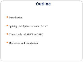 ARV7 splice variant in CRPC | PPT | Cancer | Diseases and Conditions