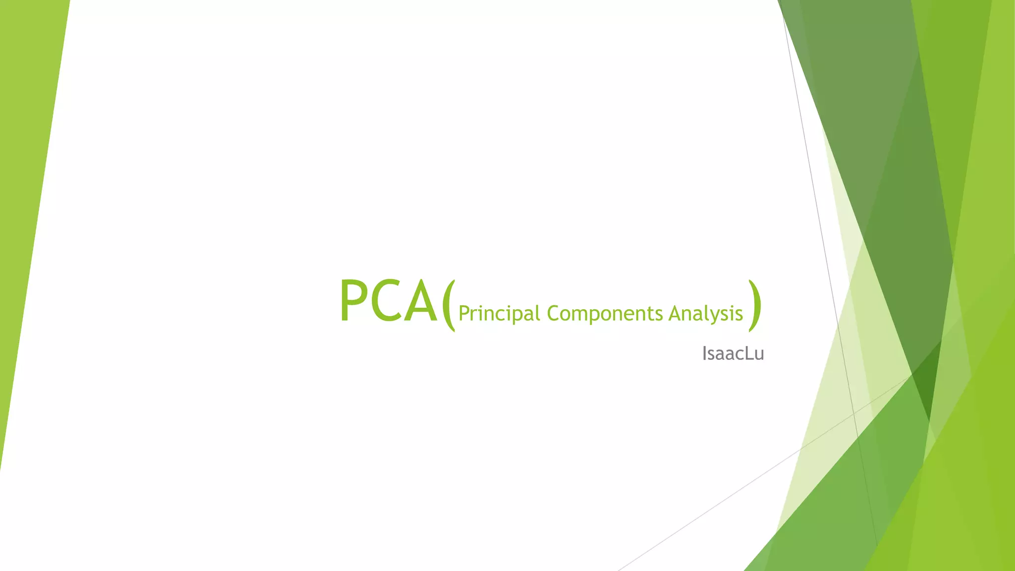 Pca(principal components analysis) | PPTX