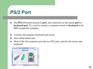 Ports and Connectors | PPT