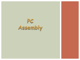 PC Assembly and Disassembly.pptx