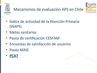 Primary Care Assesment Tools - PCAT en el contexto de la evaluación en ...
