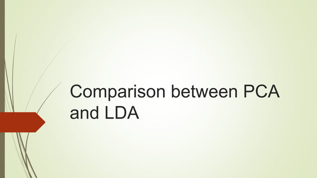 PCA vs LDA | PPTX