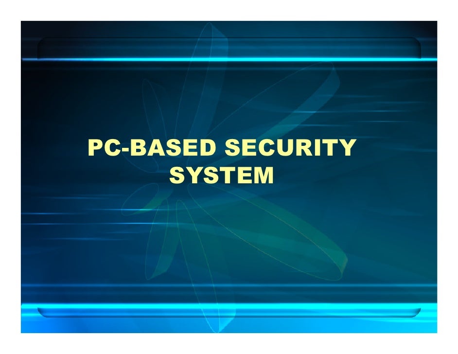 Pc Based Security System