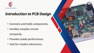 Innovative pcb board design in Bangalore for Modern Electronics | PPTX
