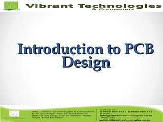 PCB DESIGN - Introduction to PCB Design | PPT